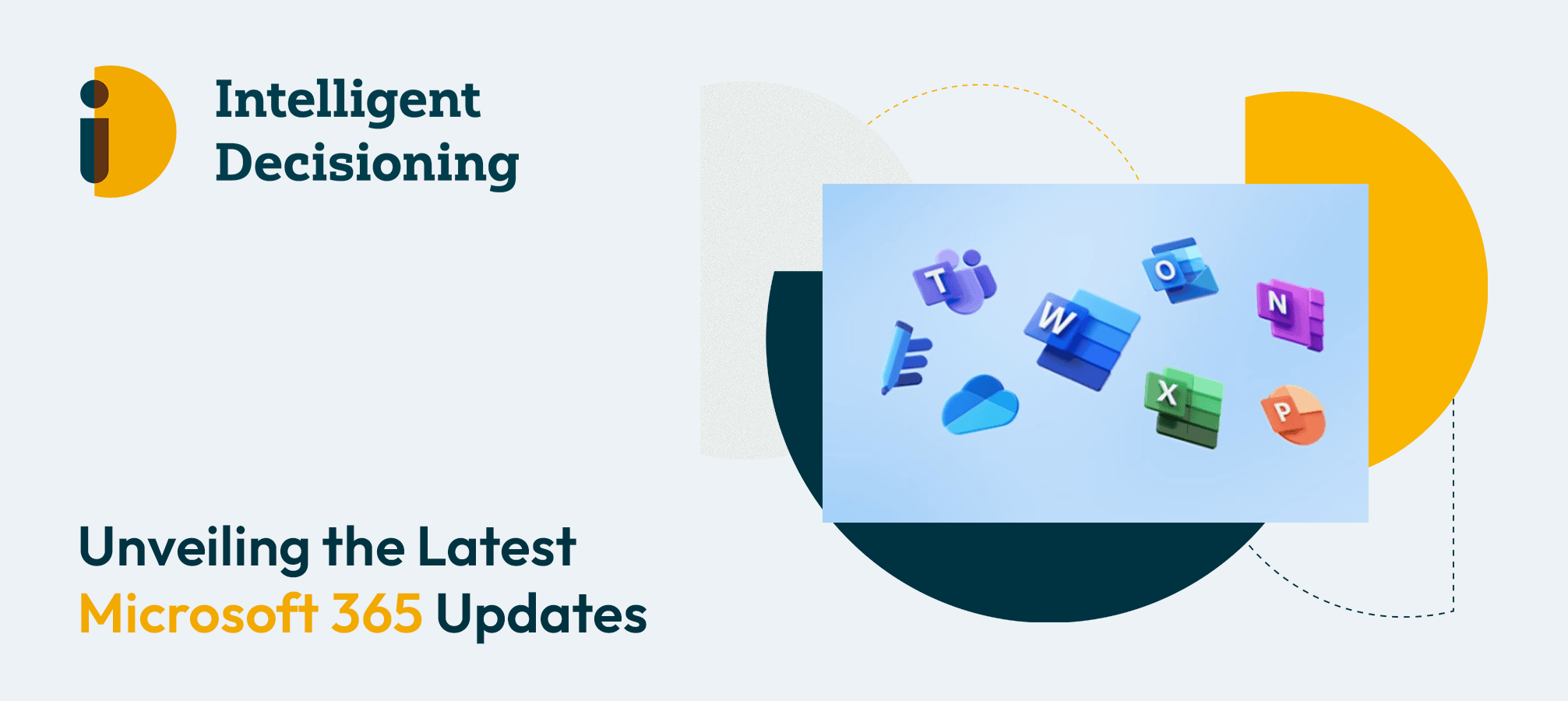 Unveiling the latest Microsoft Office 365 Updates