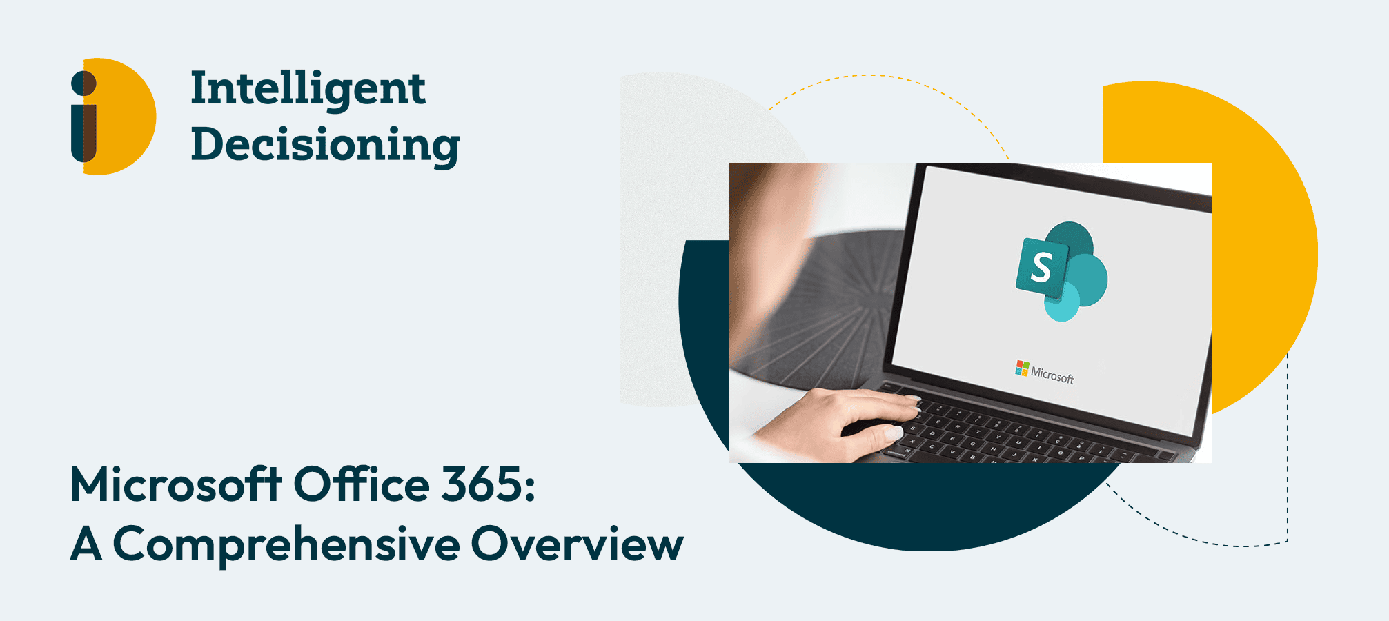 Microsoft Office 365: A Comprehensive Overview - ID Live