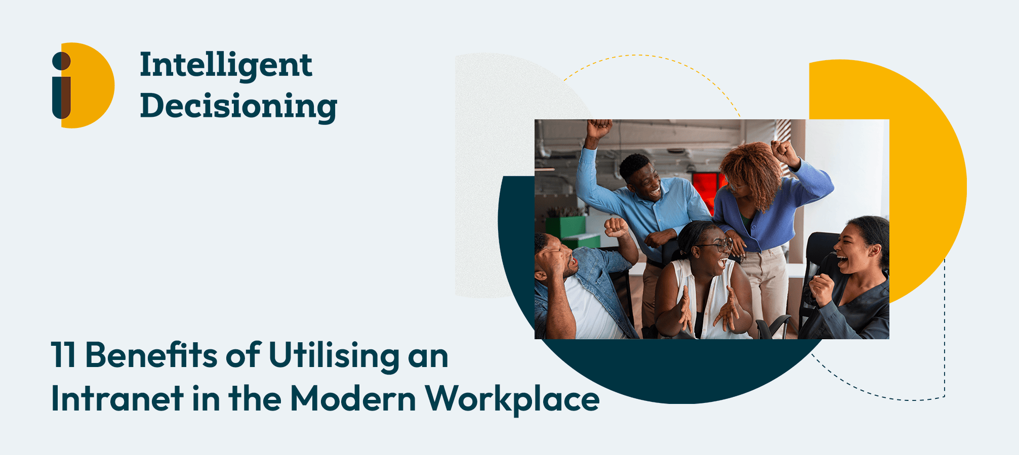 11 Benefits of Utilising an Intranet in the Modern Workplace - ID Live