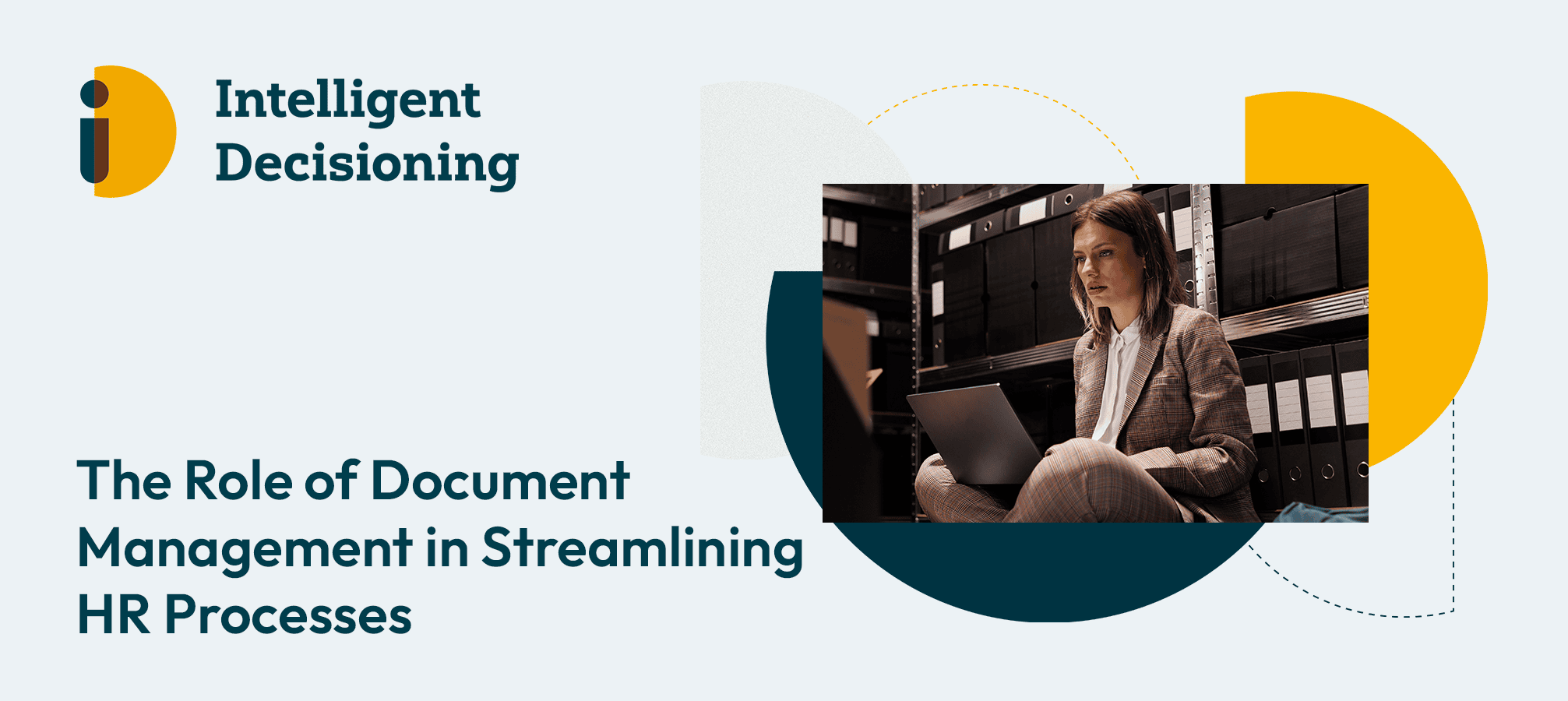 The Role of Document Management in Streamlining HR Processes - ID Live